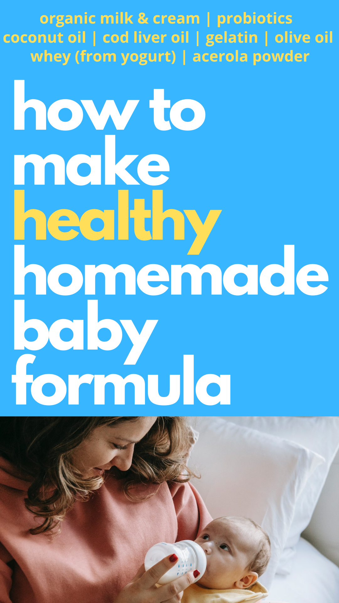 Healthy Homemade Baby Formula Recipe